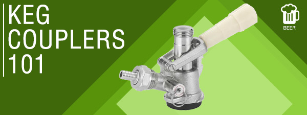 Keg Couplers 101